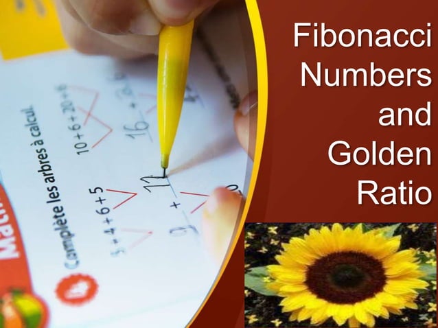 Fibonacci numbers and golden ratio | PPTX | Eye and Vision Conditions ...