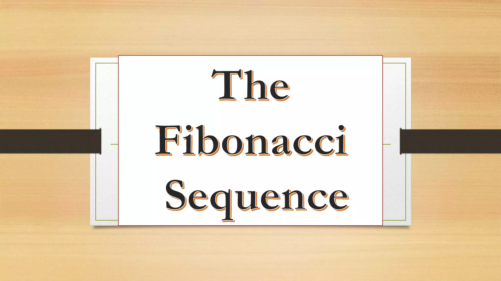 Fibonacci sequence | PPTX