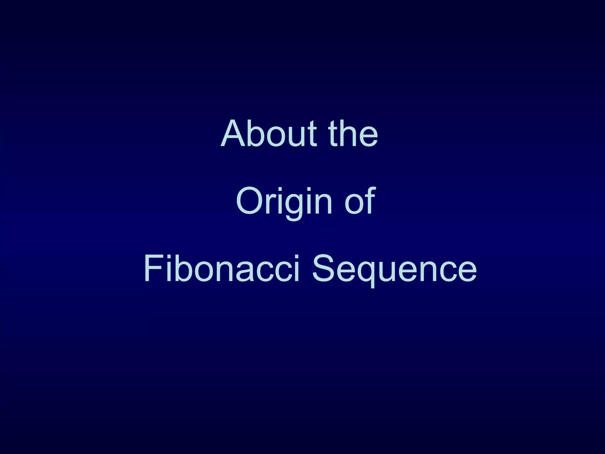 Fibonacci sequence and golden ratio | PPT