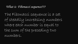 FIBONACCI SEQUENCE AND THE GOLDEN RULE.pptx