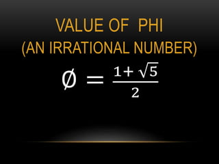 Fibonacci series and Golden ratio | PPTX