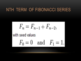 Fibonacci series and Golden ratio | PPTX