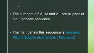 Fibonnaci sequence and Golden Ratio.pptx