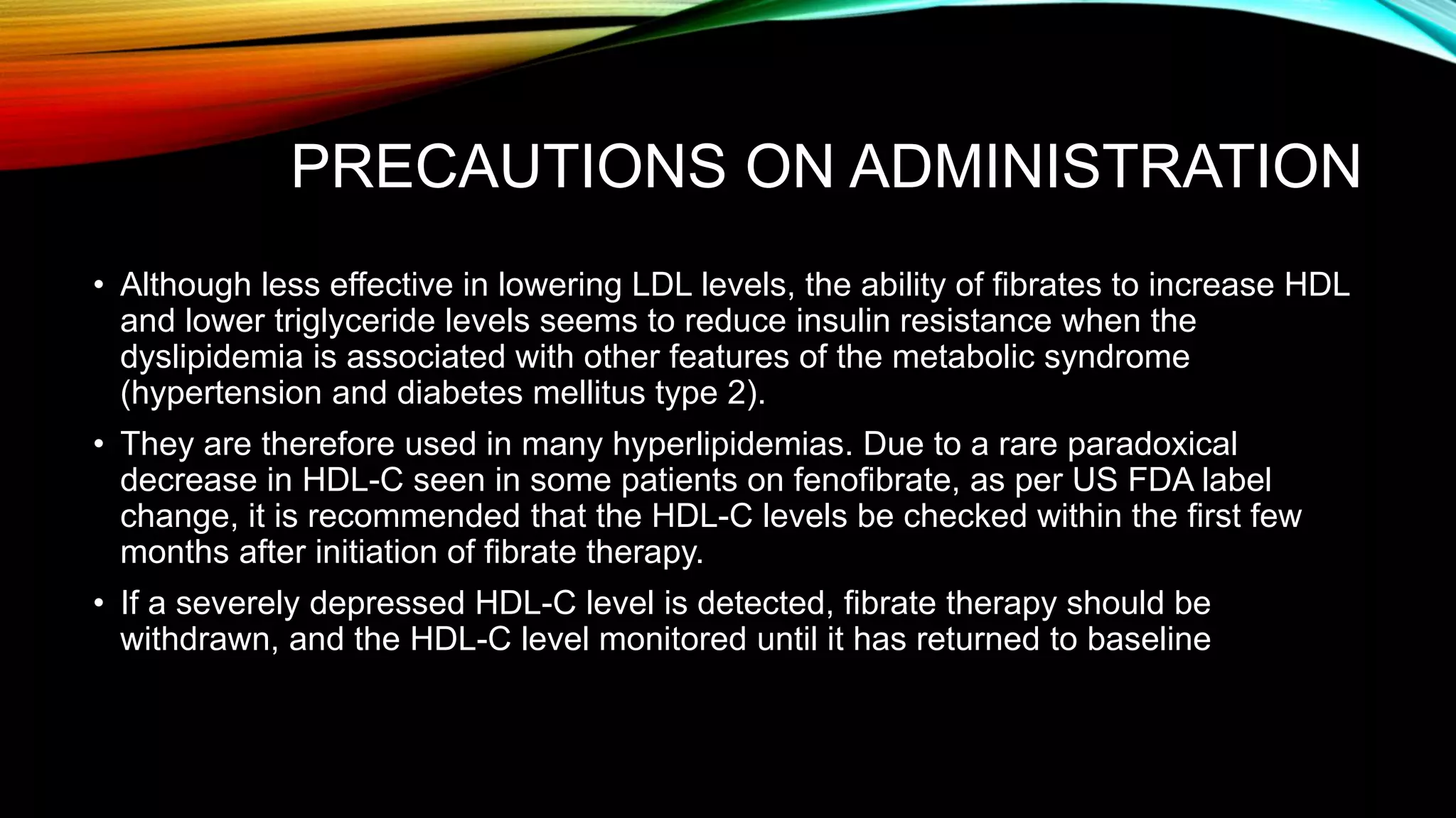 Fibrates - class, effects, side effects, drugs interactions, main ...