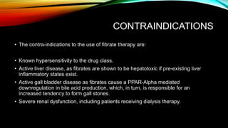 Fibrates - class, effects, side effects, drugs interactions, main ...