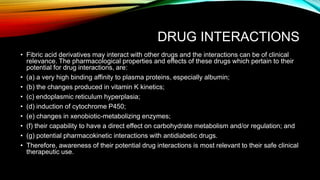 Fibrates - class, effects, side effects, drugs interactions, main ...