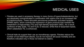 Fibrates - class, effects, side effects, drugs interactions, main ...