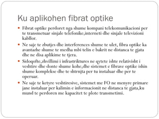 Fibrat optike | PPTX