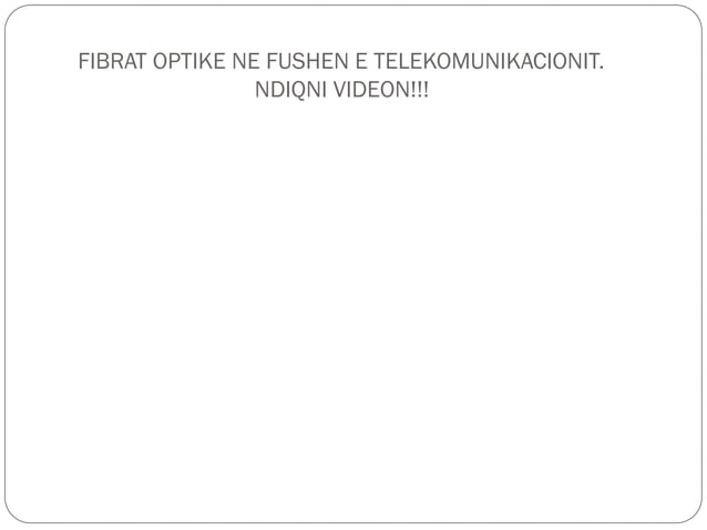 Fibrat optike | PPTX