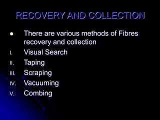 FIBRE- As Forensic Evidence Vikas Dhanda.ppt