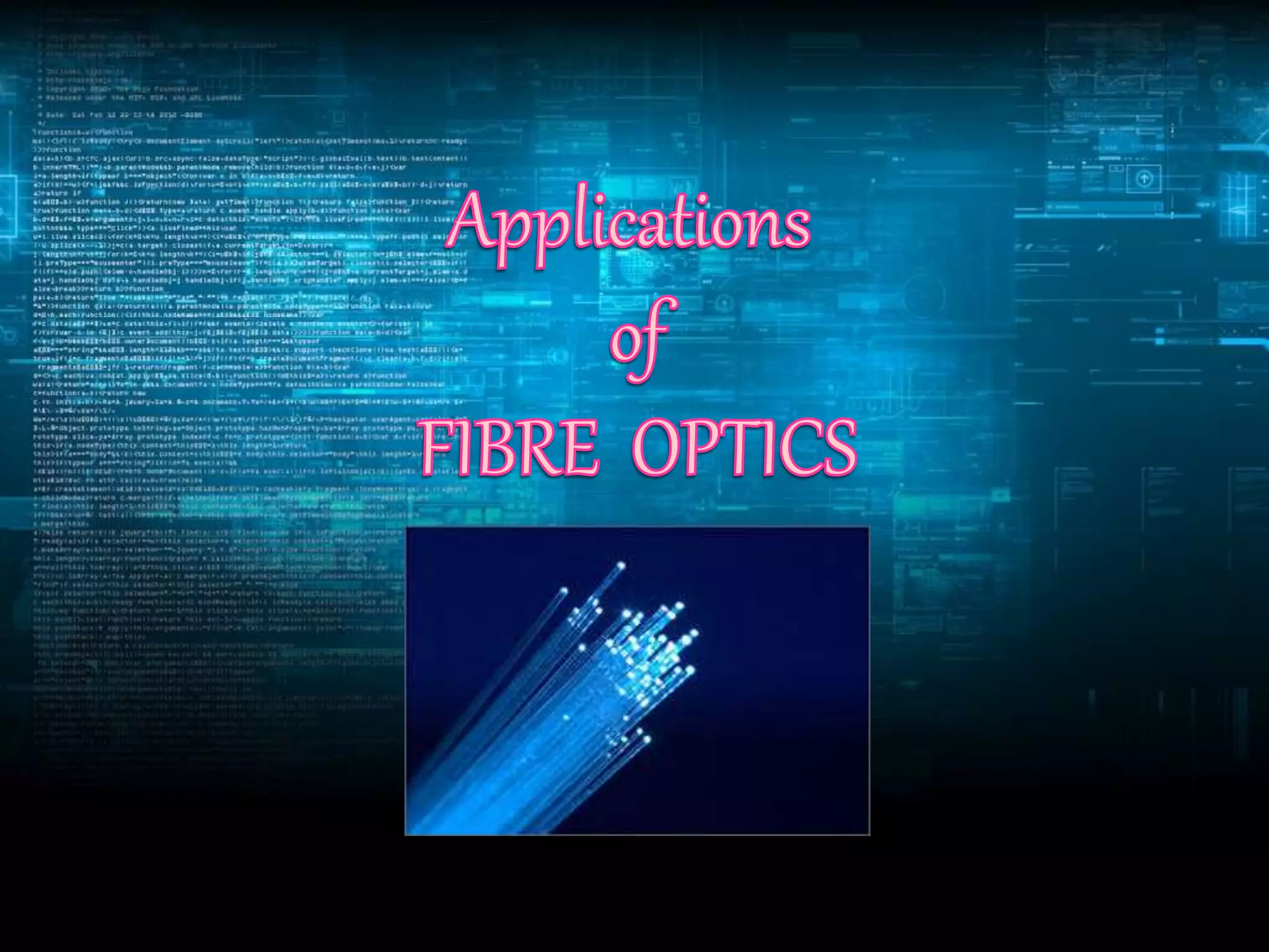 Fibre optics | PPTX