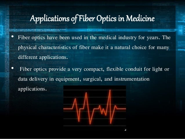 Fibre optics