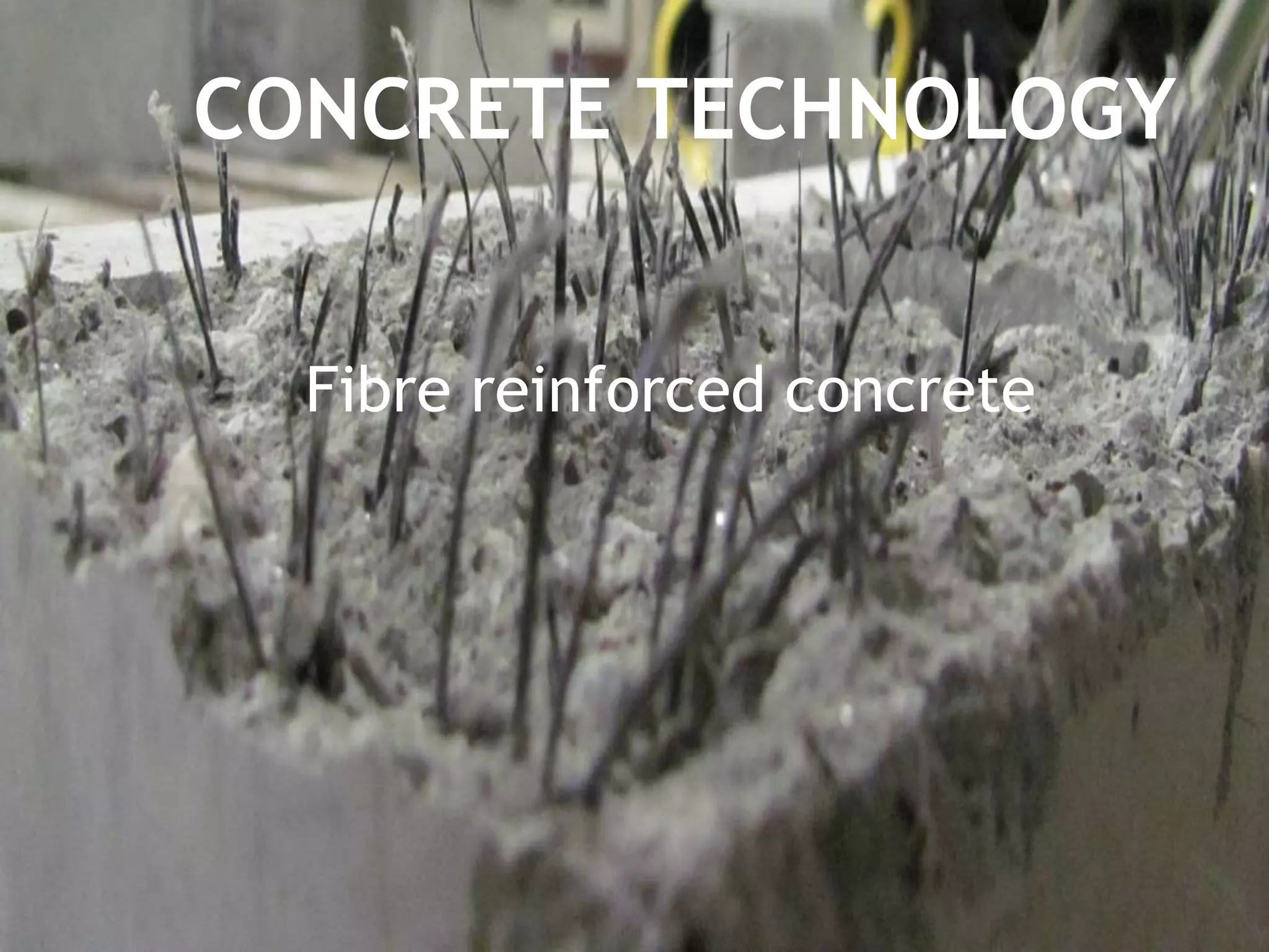 Fibre reinforced concrete | PPT