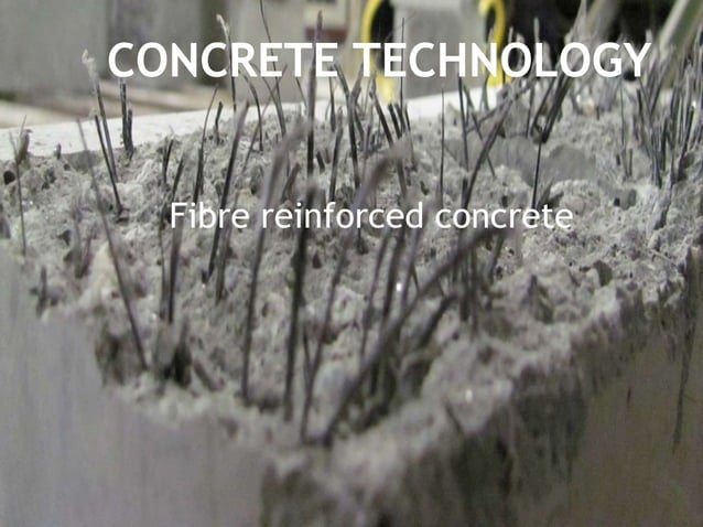 Fibre reinforced concrete | PPT