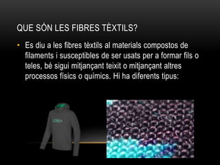 Diferents tipus de Fibres textils | PPTX
