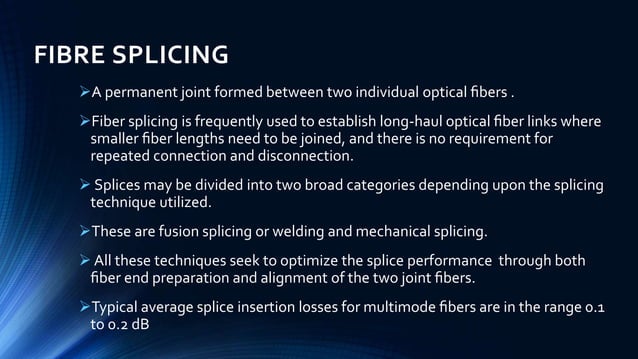 Fibre splicing | PPTX