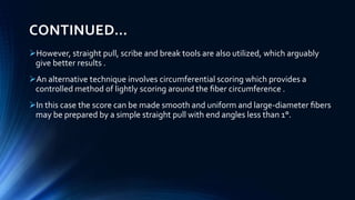 Fibre splicing | PPTX