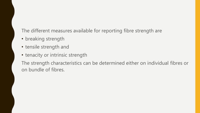 Fibre strength and fibre fineness | PPTX