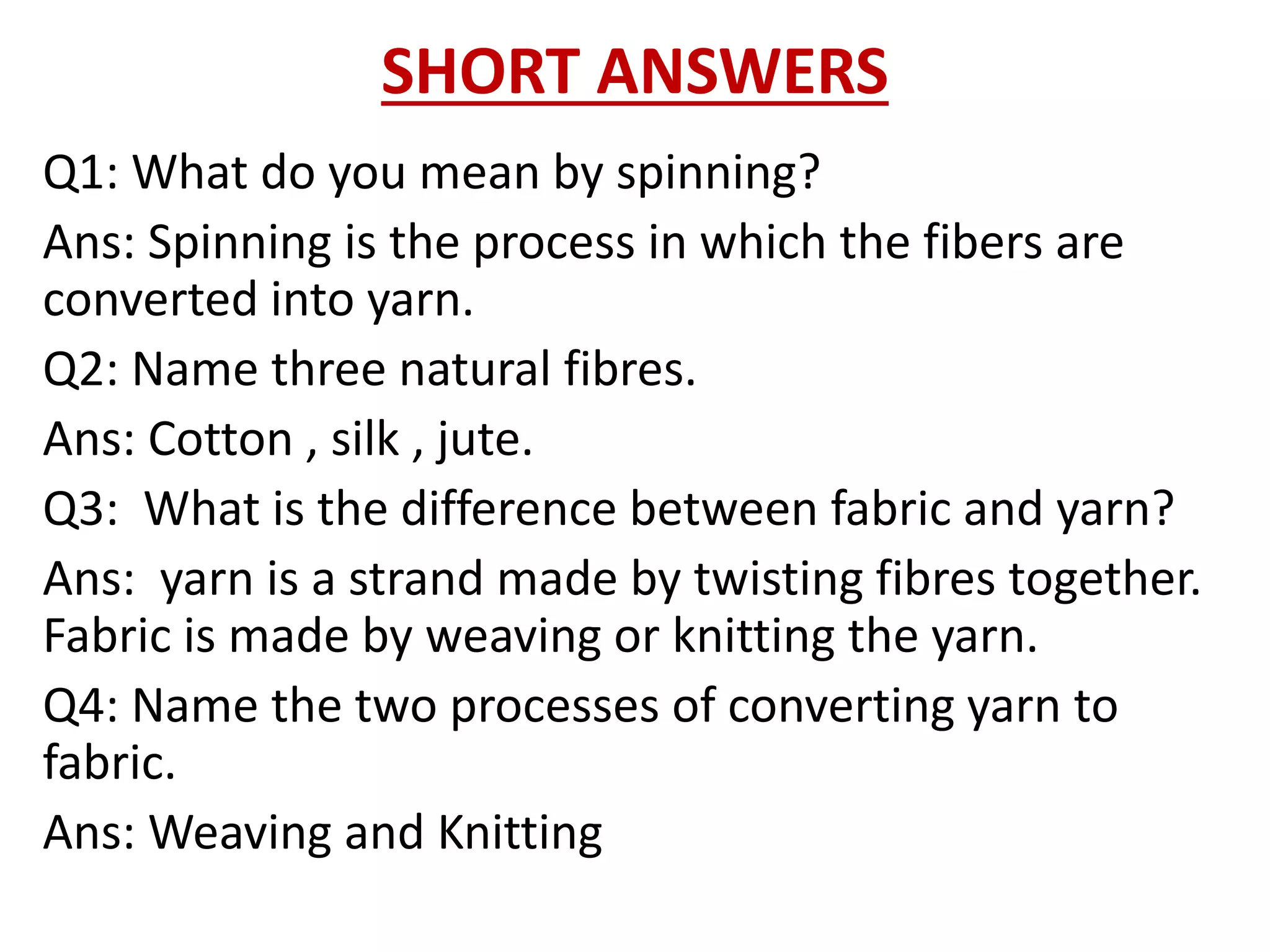 Fibre to fabric - extra questions | PPT