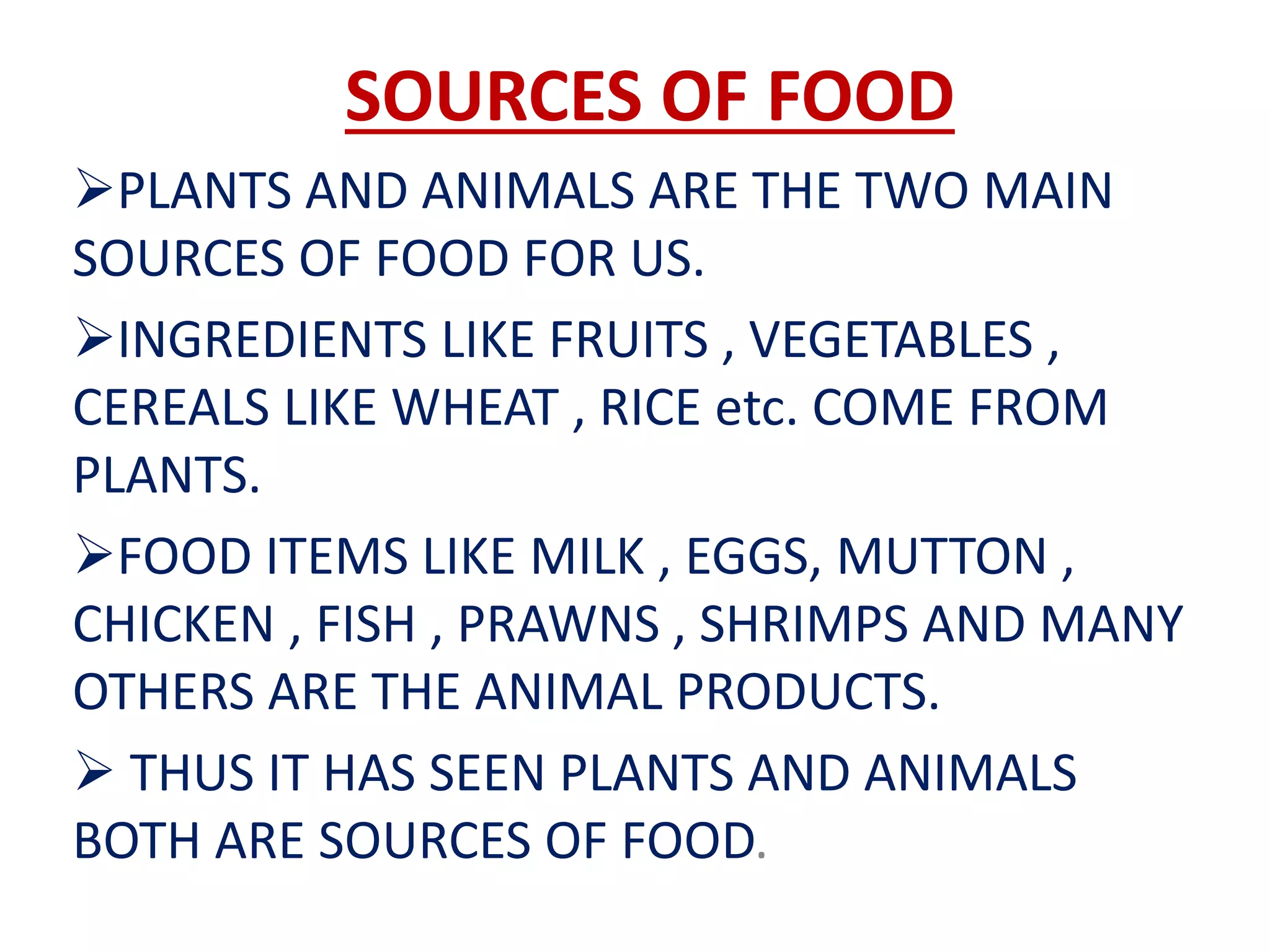 SOURCES OF FOOD PART-1 | PPTX