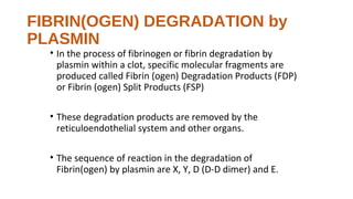 Hemostatsis (Fibrinolysis - Plasminogen) | PPT