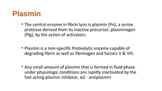 Hemostatsis (Fibrinolysis - Plasminogen) | PPT