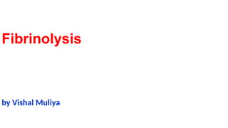 Fibrinolysis chart to understand how it occurs.pptx