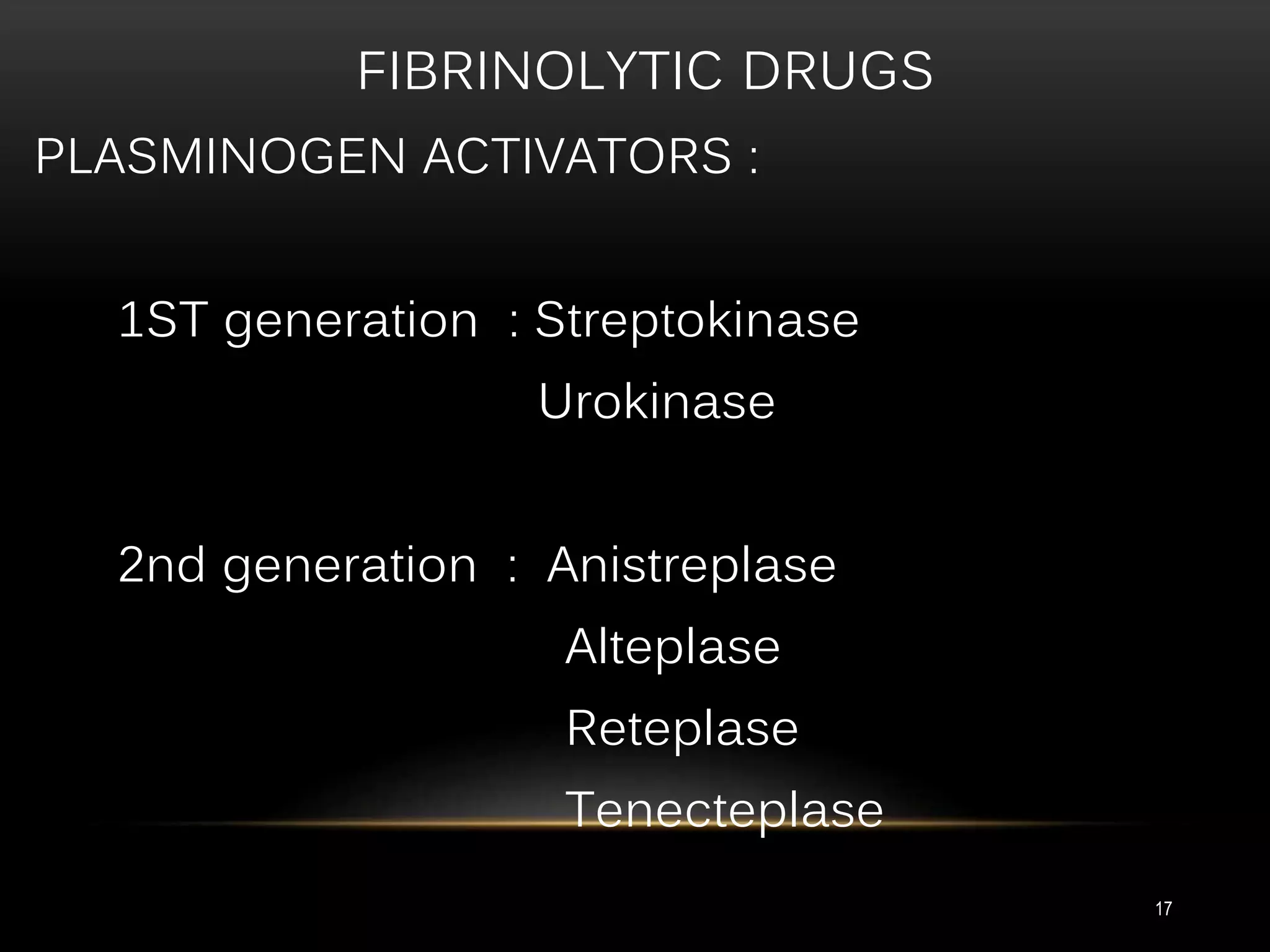 Fibrinolytics and antifibrinolytics | PPTX