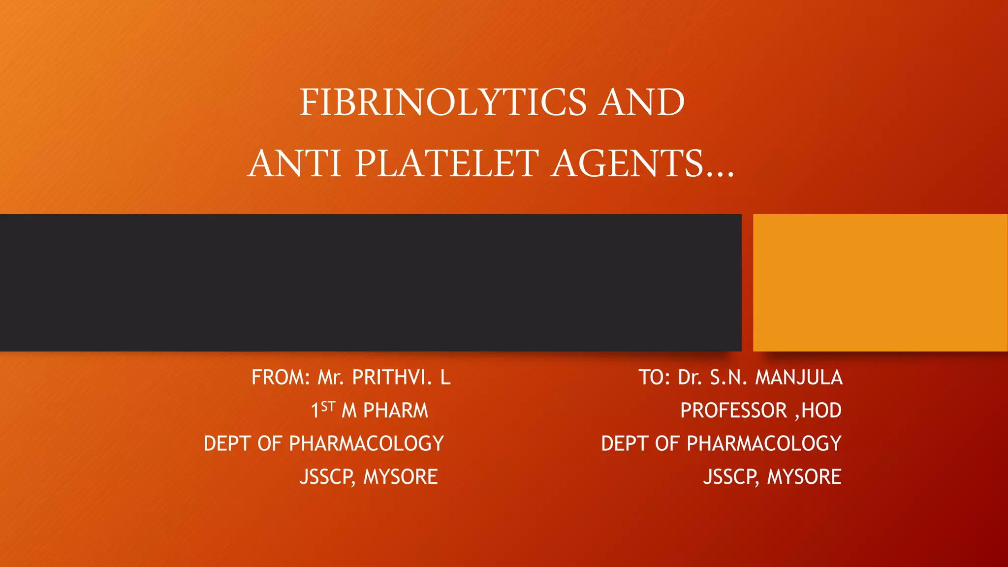 Fibrinolytics and anti platelet agents(easy) | PPTX