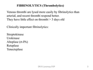 Fibrinolytics,antifibrinolytics,antiplatelet drugs | PPT