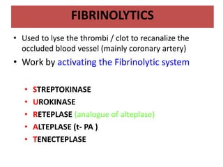 Fibrinolytics & antiplatelets | PPTX