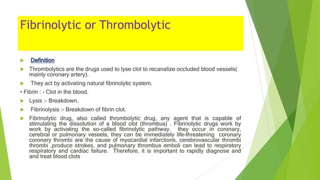 Fibrinolytics or thrombolytics drugs.pptx
