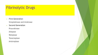 Fibrinolytics or thrombolytics drugs.pptx