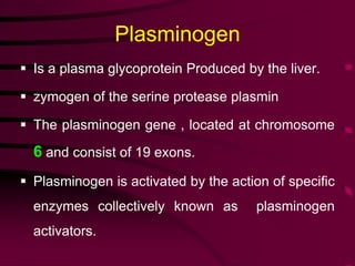 Fibrinolytic system | PPTX