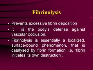Fibrinolysis