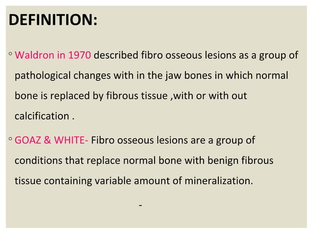 Fibro Osseous Lesions | PPT | Bone and Joint Conditions | Diseases and ...