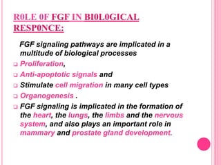 Fibroblast growth factors | PPTX
