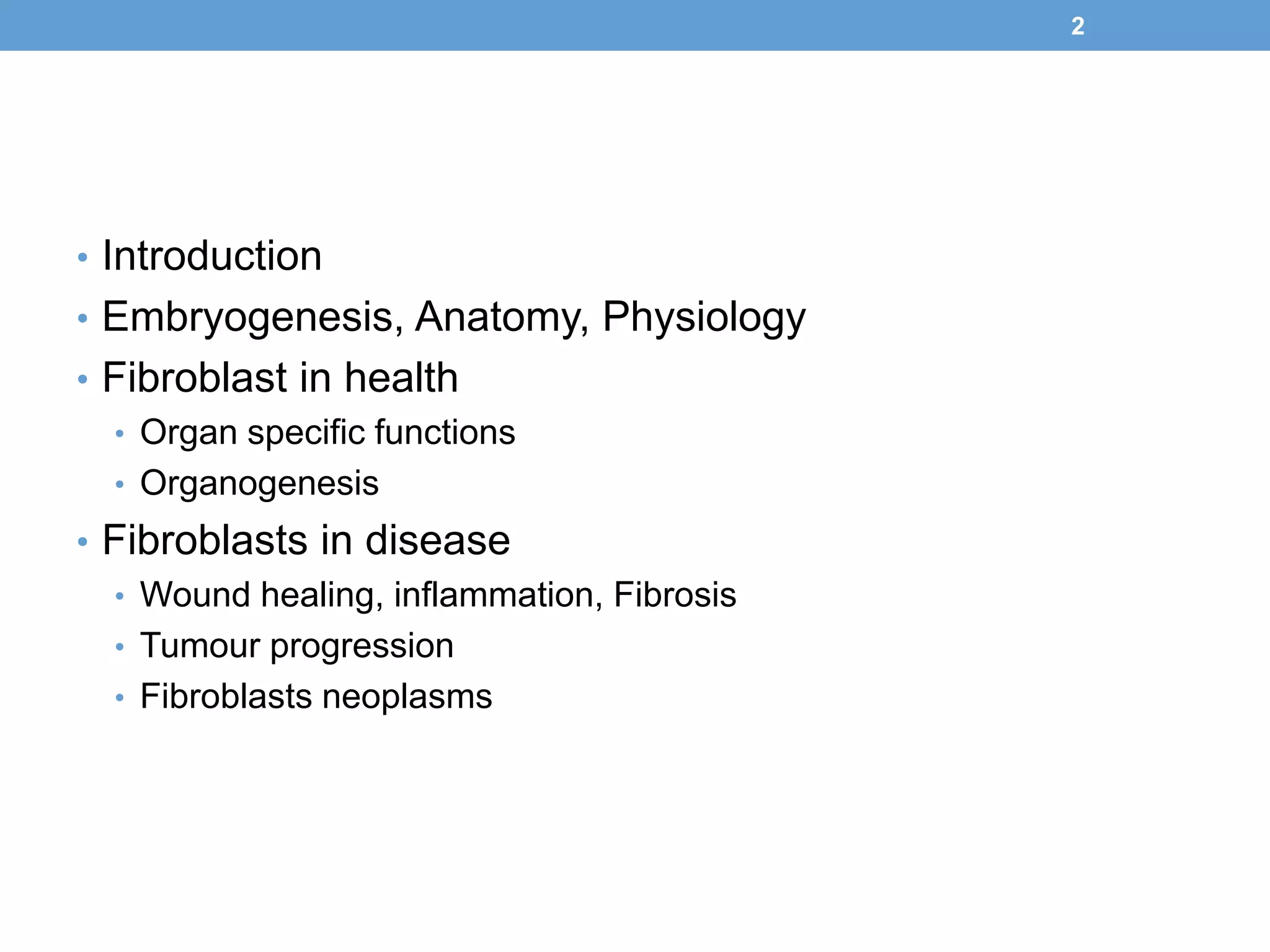 Fibroblasts in Health and Disease | PPTX