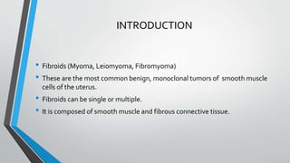 FIBROID%20UTERUS%20FINAL%20PPT copy.pptx