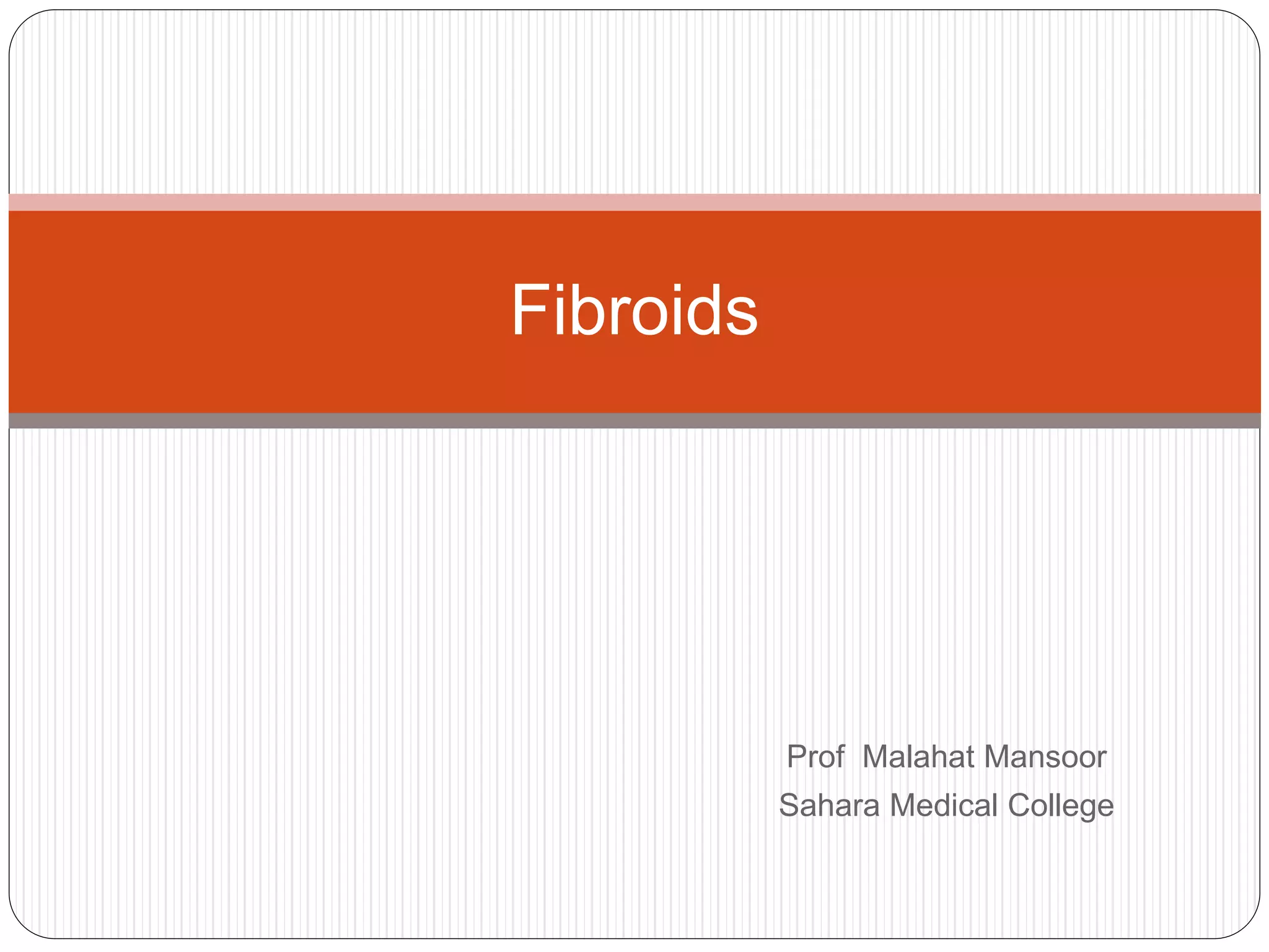 Fibroids | PPT