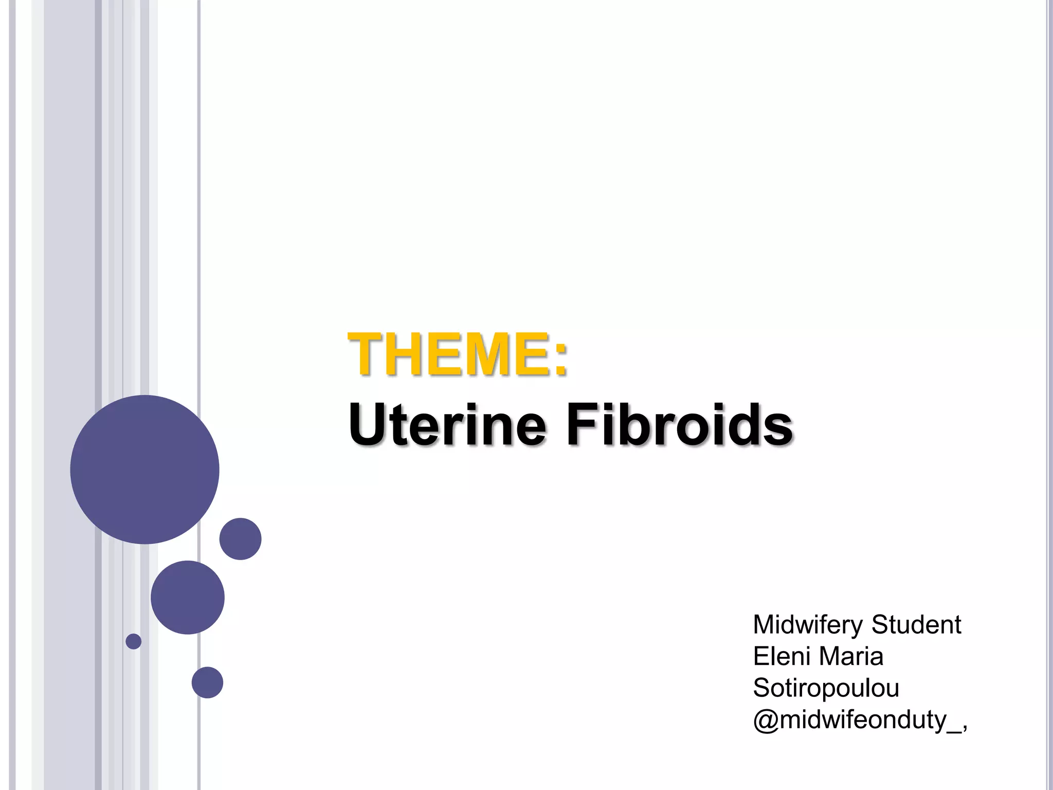 Uterine Fibroids Ppt