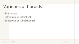 Fibroids. obstetrics and gynaecology | PPTX