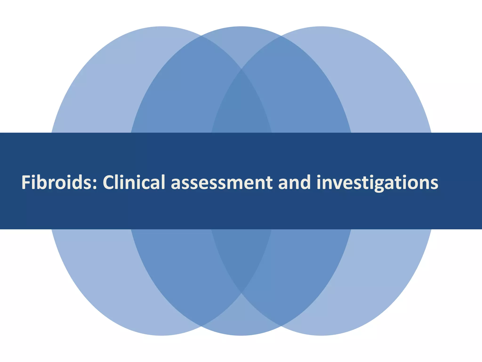 Uterine Fibroids (Leiomyomata): Investigations and Treatment | PDF