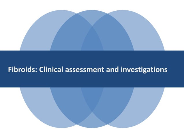 Uterine Fibroids (Leiomyomata): Investigations and Treatment | PDF