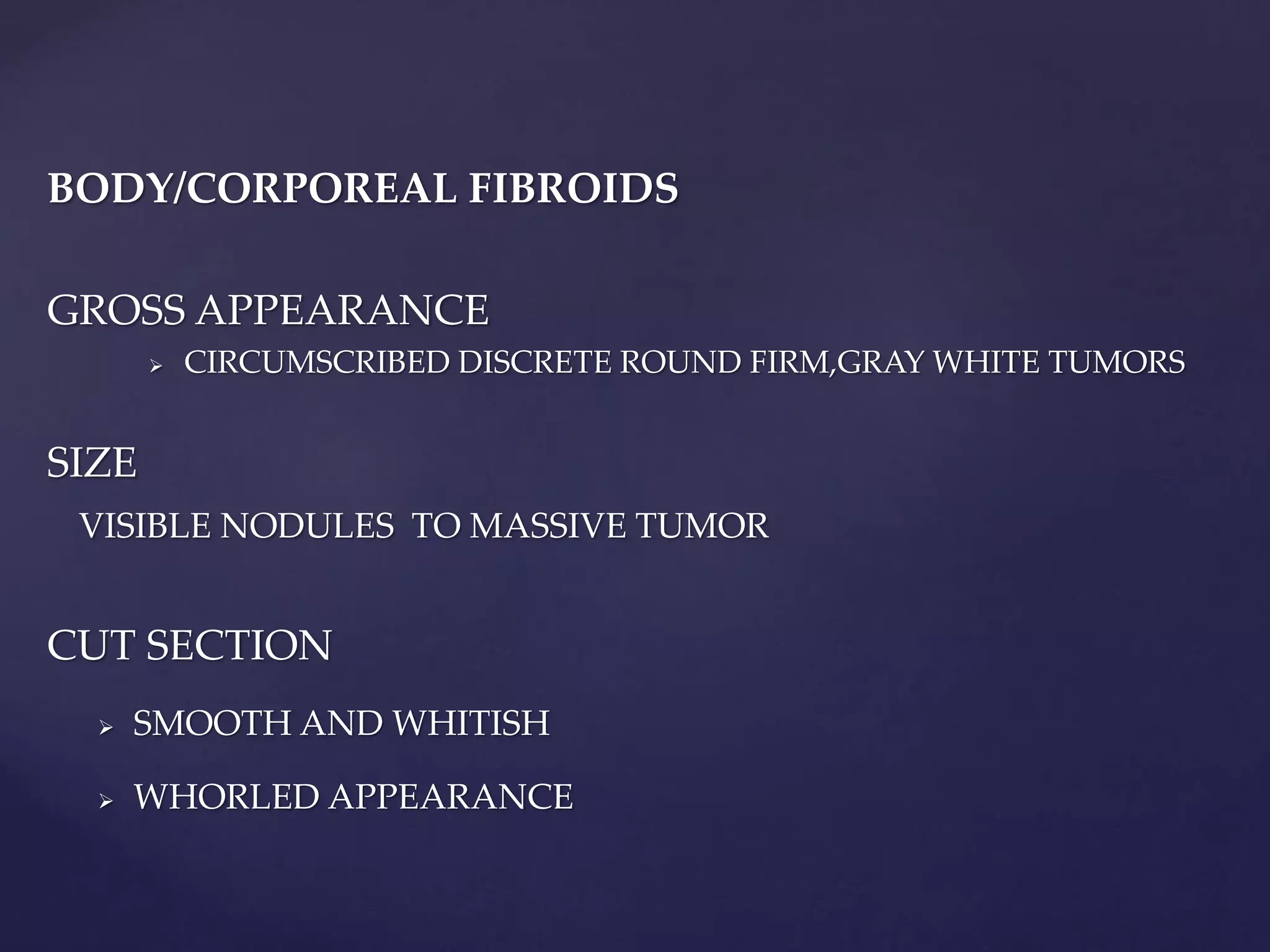 Fibroid uterus in detail ..... odstetrics and gynecolgy | PPTX