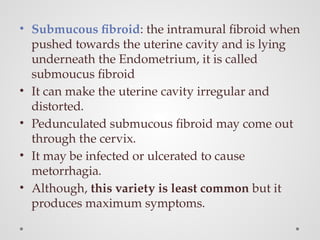 Fibroid uterus incluiding symptoms, diagnosis and treatment | PPTX