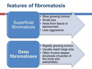 Fibromatosis | PPTX