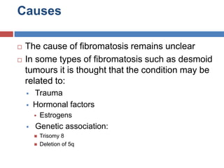 Fibromatosis | PPTX