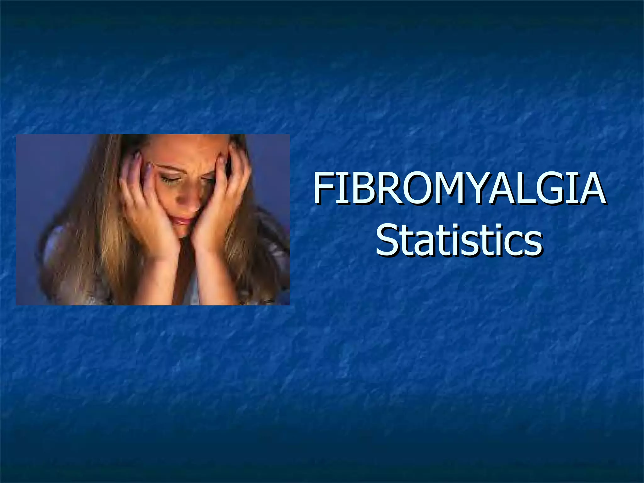 Fibromyalgia | PPT