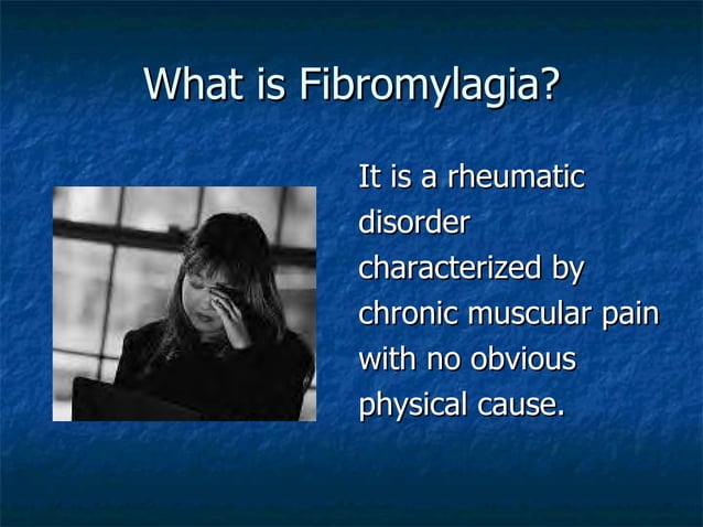 Fibromyalgia | PPT | Physical Therapy | Wellness